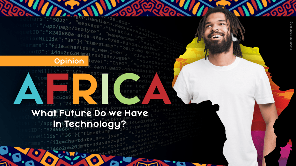 What Is The Future Of Africa In Technology? - BrandForge